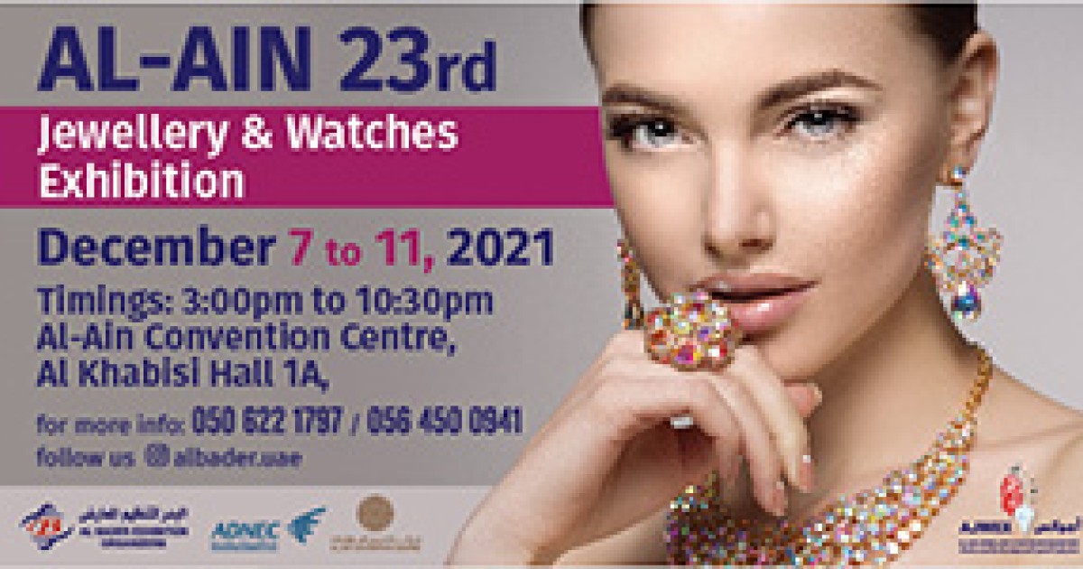 Al-Ain Jewelry and Watches Exhibition | ADNEC Centre Al Ain